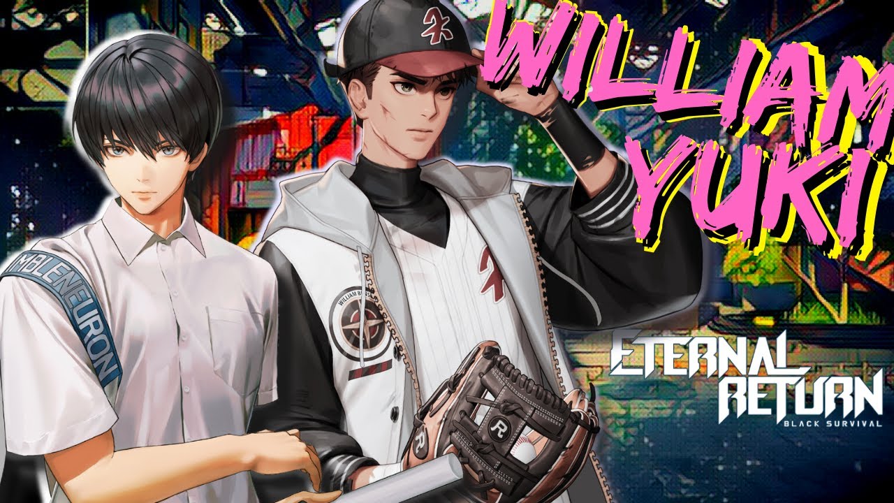 Eternal Return Pre Season 4 - Yuki🗡 + William⚾️ | ETERNAL RETURN: BLACK ...