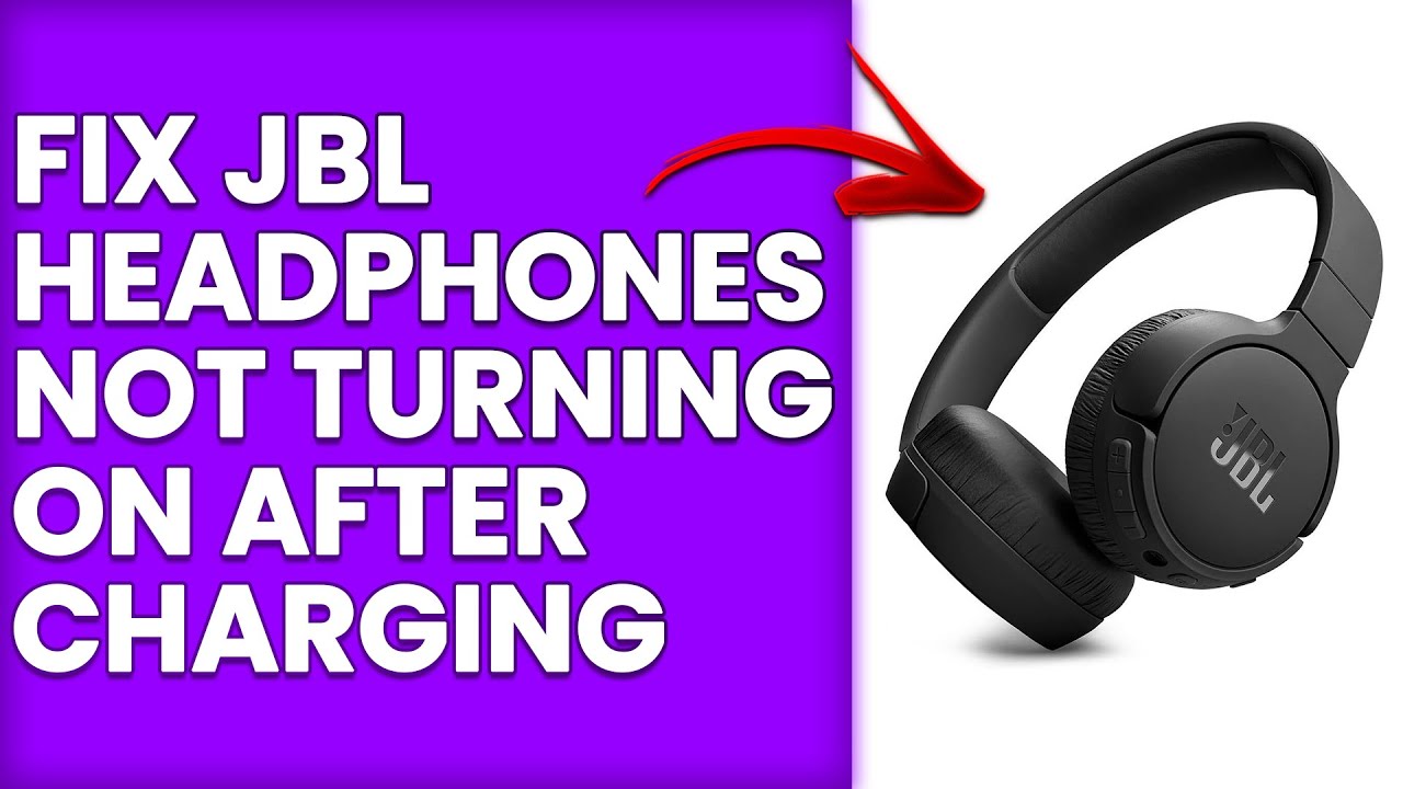 How To Fix JBL Headphones Not Turning On After Charging (Detailed Guide ...