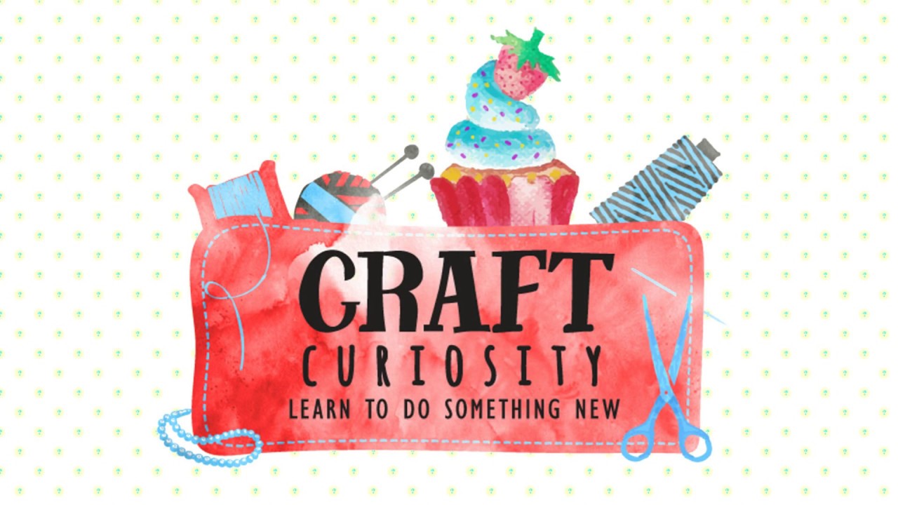 Welcome to Craft Curiosity! Inspiration, Instruction and Crafty Ideas ...