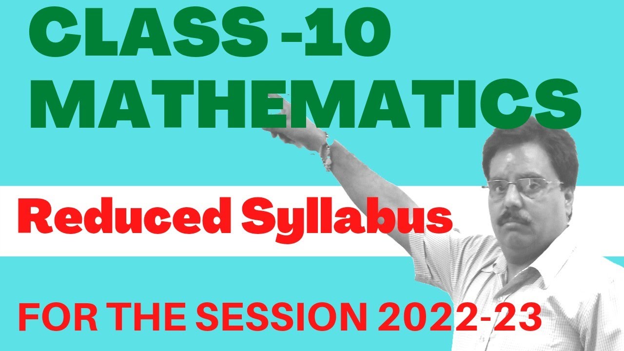 Reduced Syllabus Of Mathematics 10 2022 23 YouTube reduced-syllabus-of-mathematics-10-2022-23-youtube