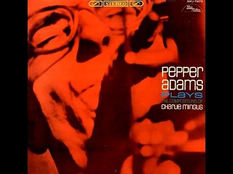 Pepper Adams Quintet - Incarnation - YouTube