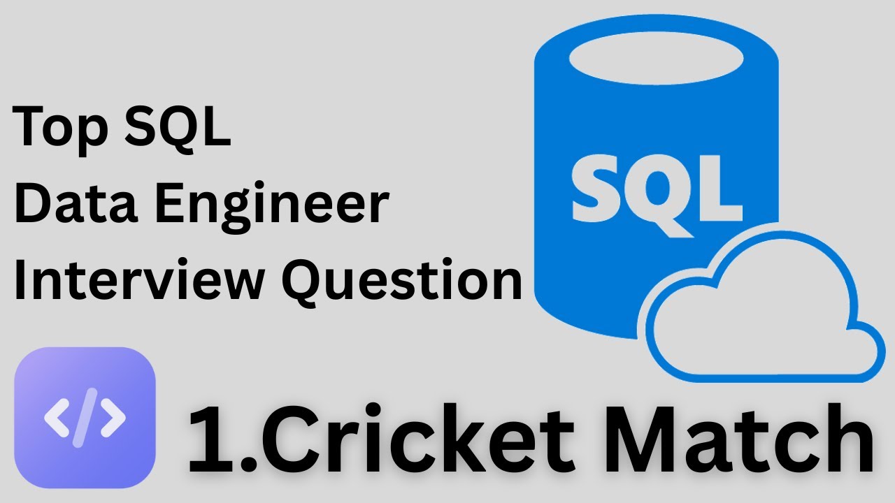 Cricket Match SQL Data Engineer Interview Question | Walmart | - YouTube