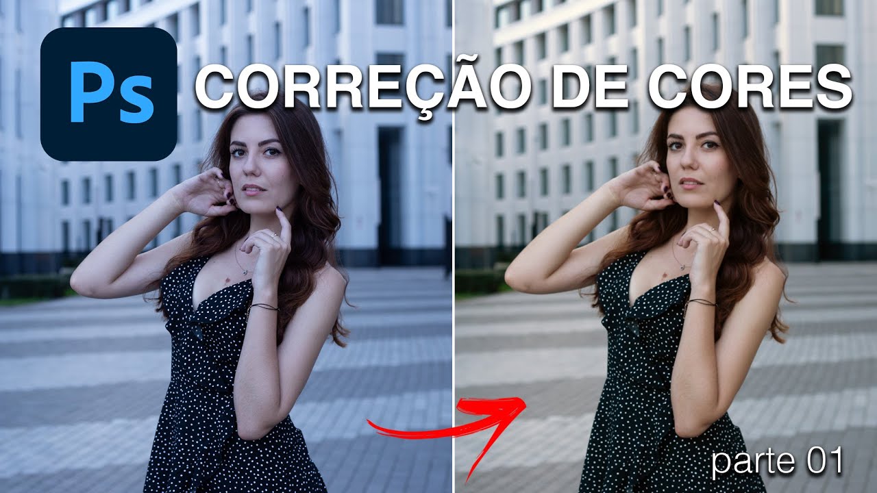 Como Fazer Correção De Cores No Photoshop Parte 01 Youtube