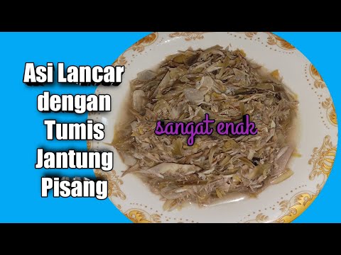 Resep Tumis Jantung Pisang!!Solusi Praktis untuk Ibu Menyusui #sayurjantungpisang #sayursehat