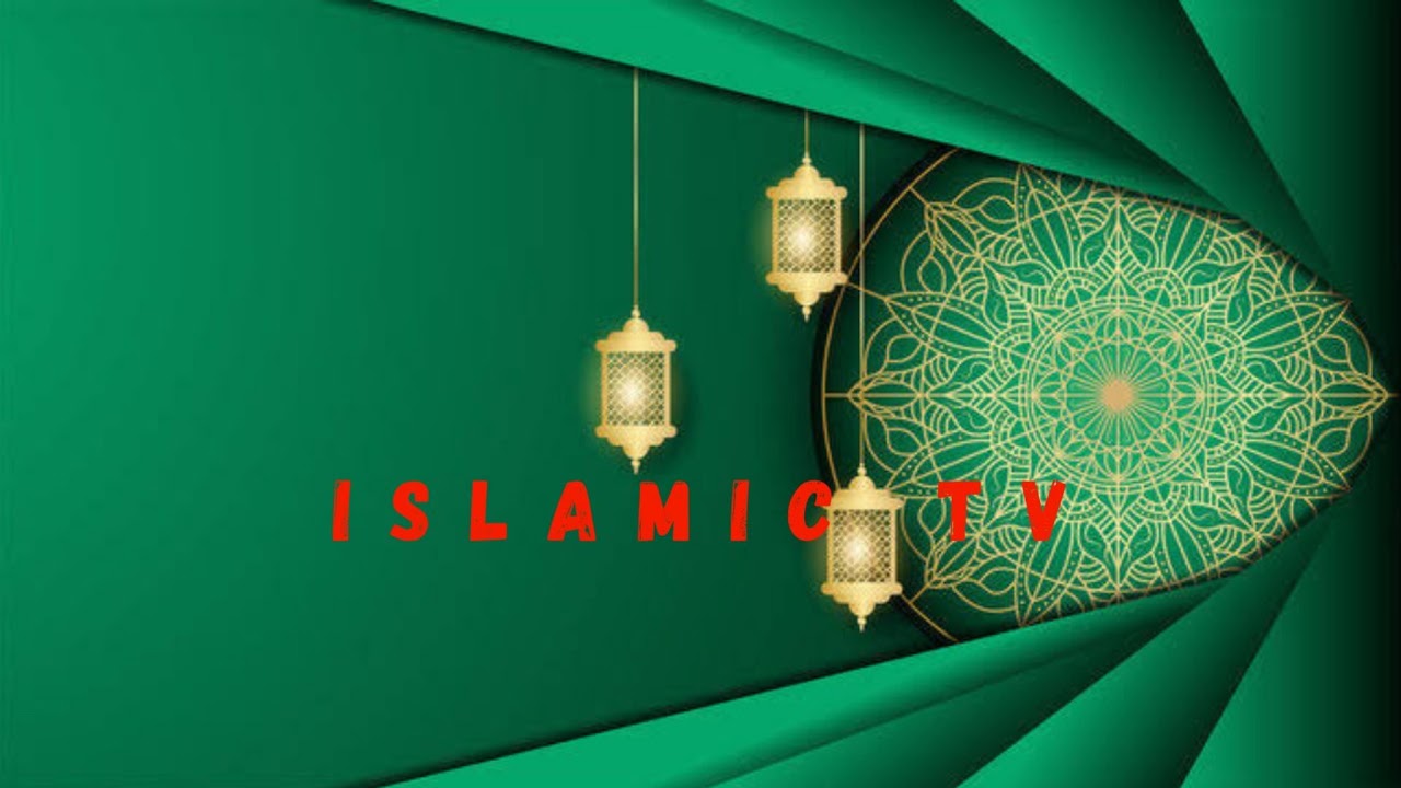 Islamic TV Live Stream - YouTube