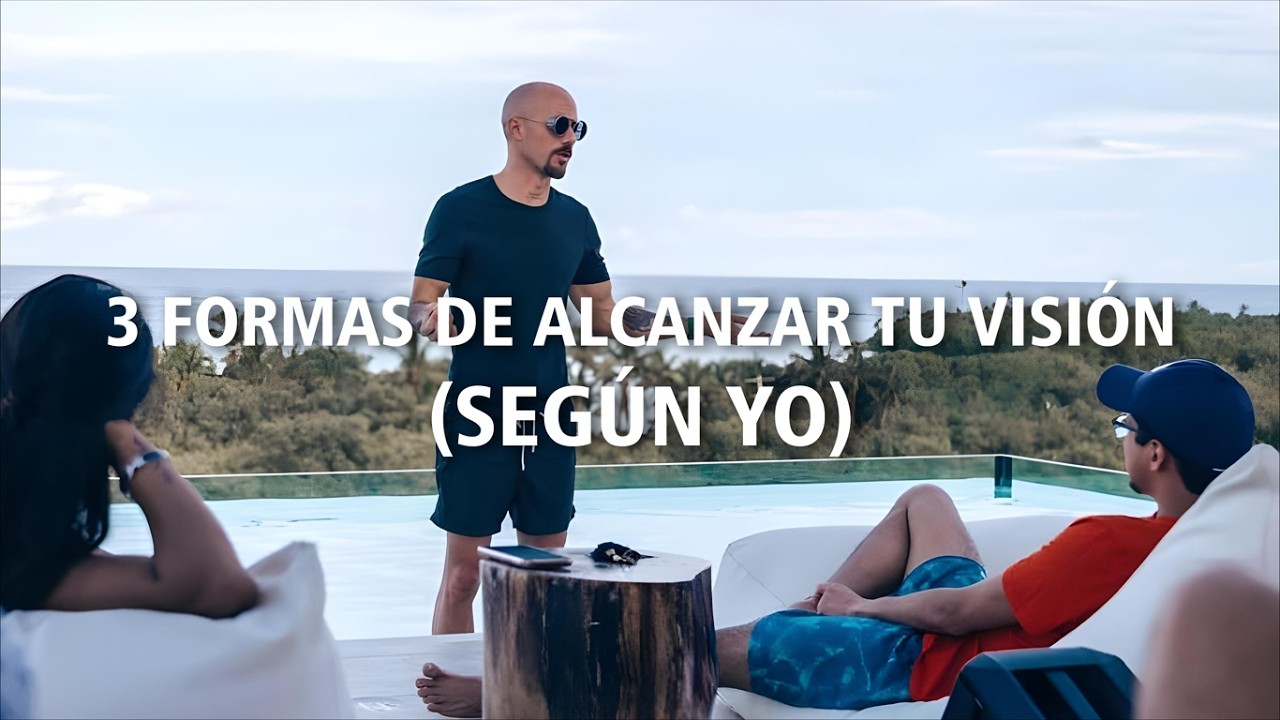 3 FORMAS DE ALCANZAR TU VISIÓN - YouTube