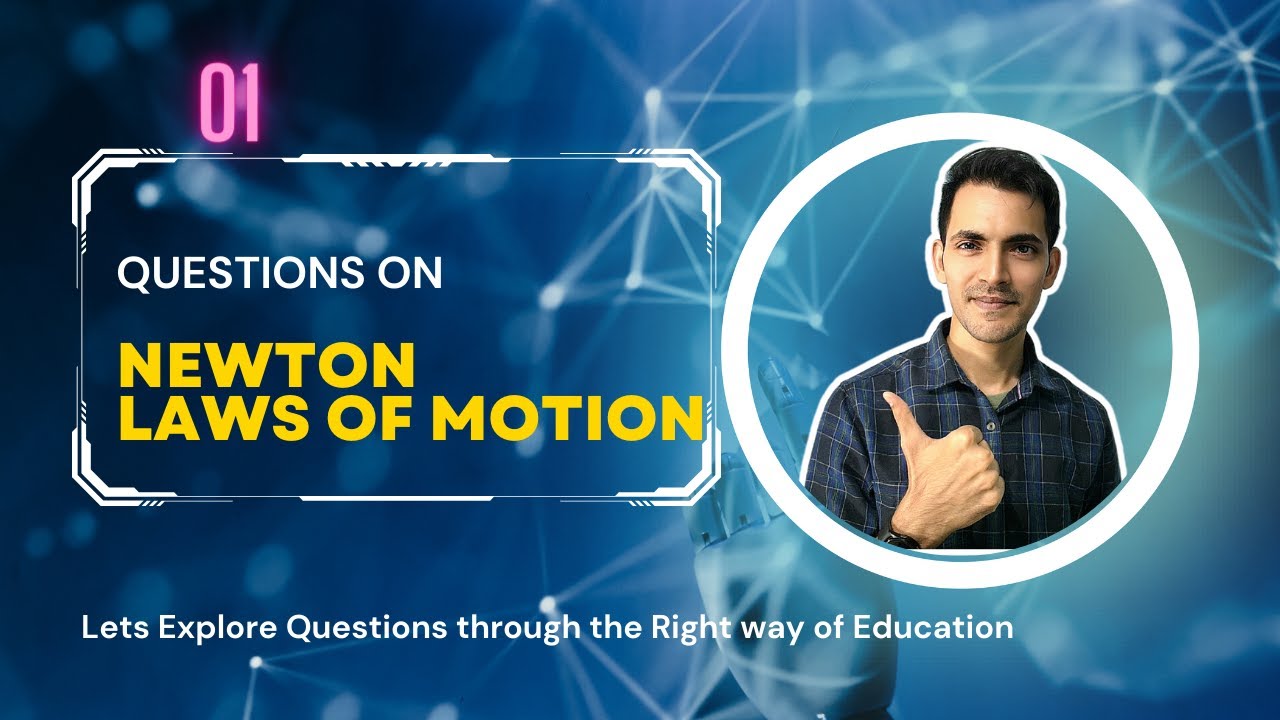 Newtons Laws of Motion | Questions | Level 01 - YouTube