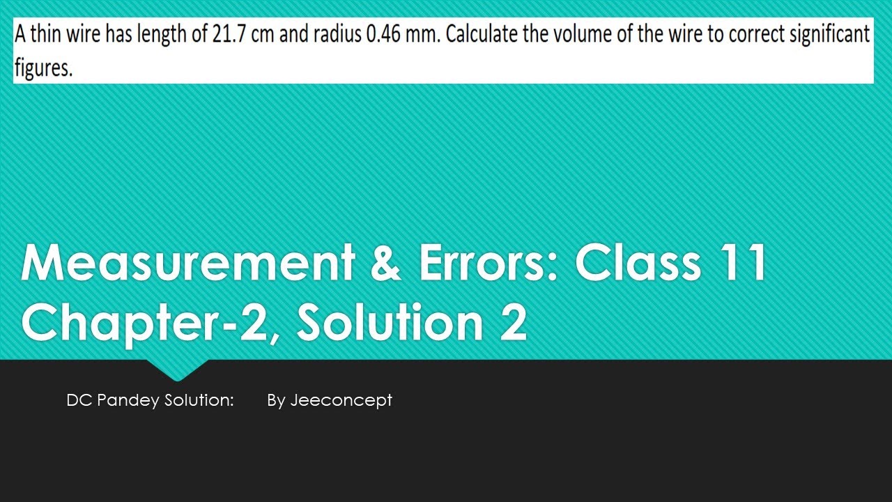 DC Pandey Chapter 2 Solution 2 | Measurement and Errors | Class 11 ...