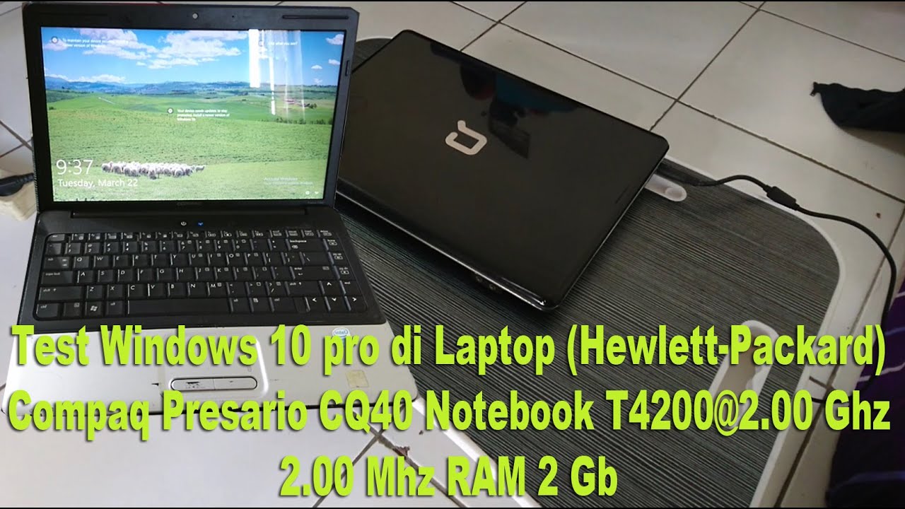 Windows 10 pro at LAPTOP Compaq Presario CQ40 Notebook T4200@2.00 Ghz ...