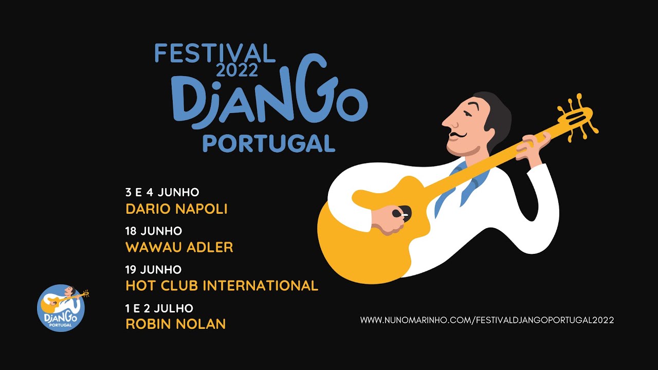 2º FESTIVAL DJANGO PORTUGAL 2022 - YouTube
