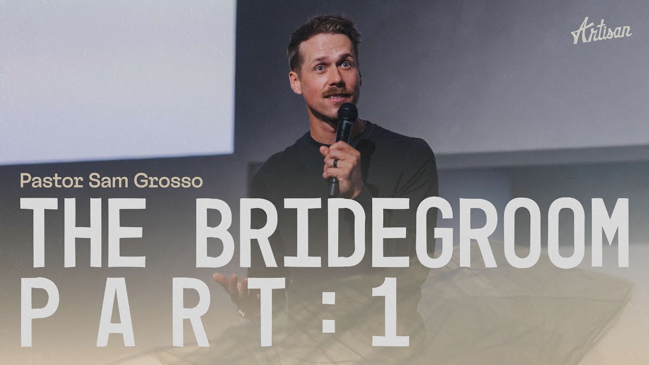 The Bride | Pastor Sam Grosso - YouTube