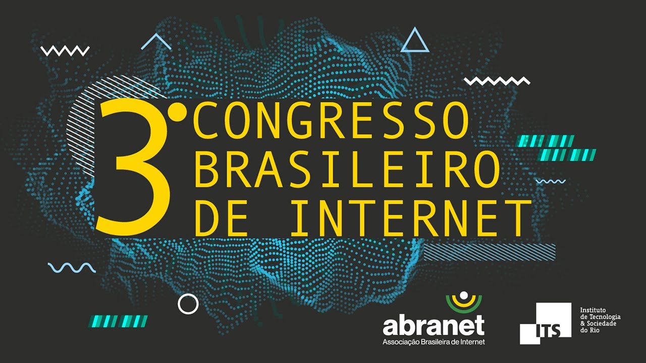 3º CONGRESSO BRASILEIRO DE INTERNET - YouTube