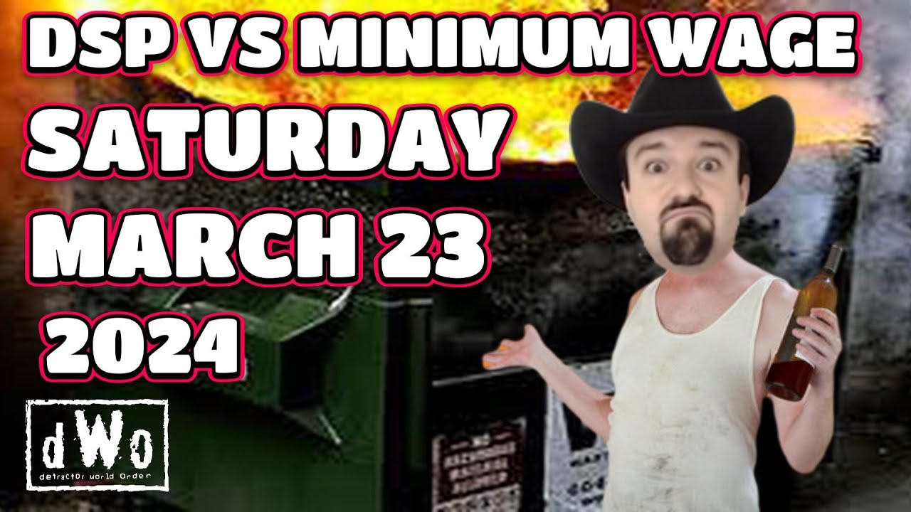 Is 1MM Being Phased Out? - DSP vs Min Wage - Saturday March 23 2024 # ...