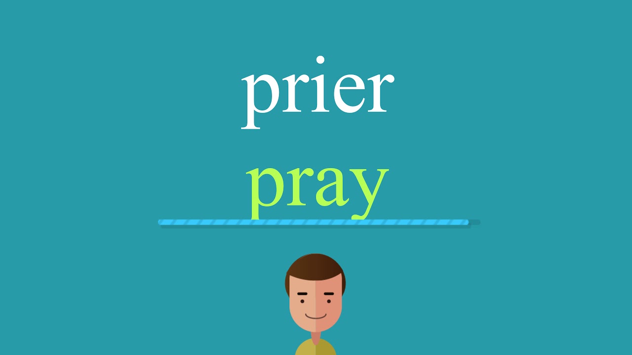 Comment dire prier en anglais - YouTube