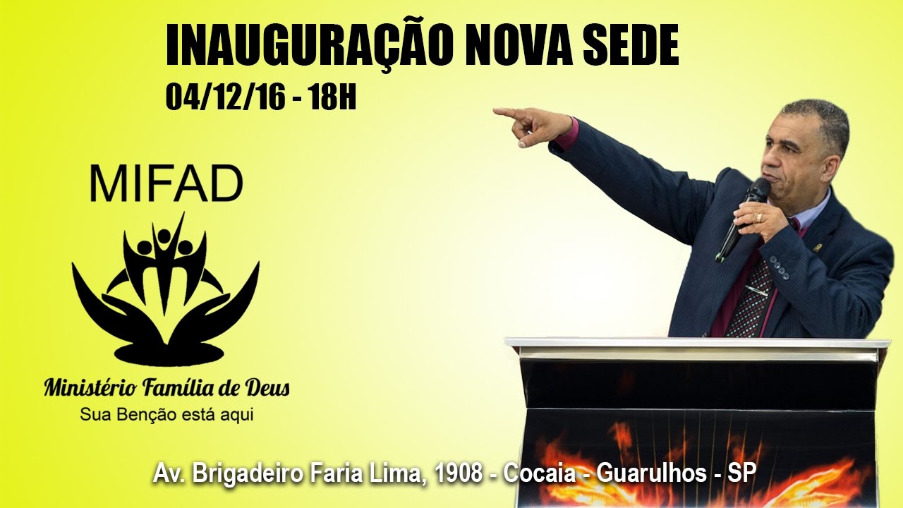 Inauguração da nova sede da Mifad Peniel 04-12-16 às 18:00hs. - YouTube