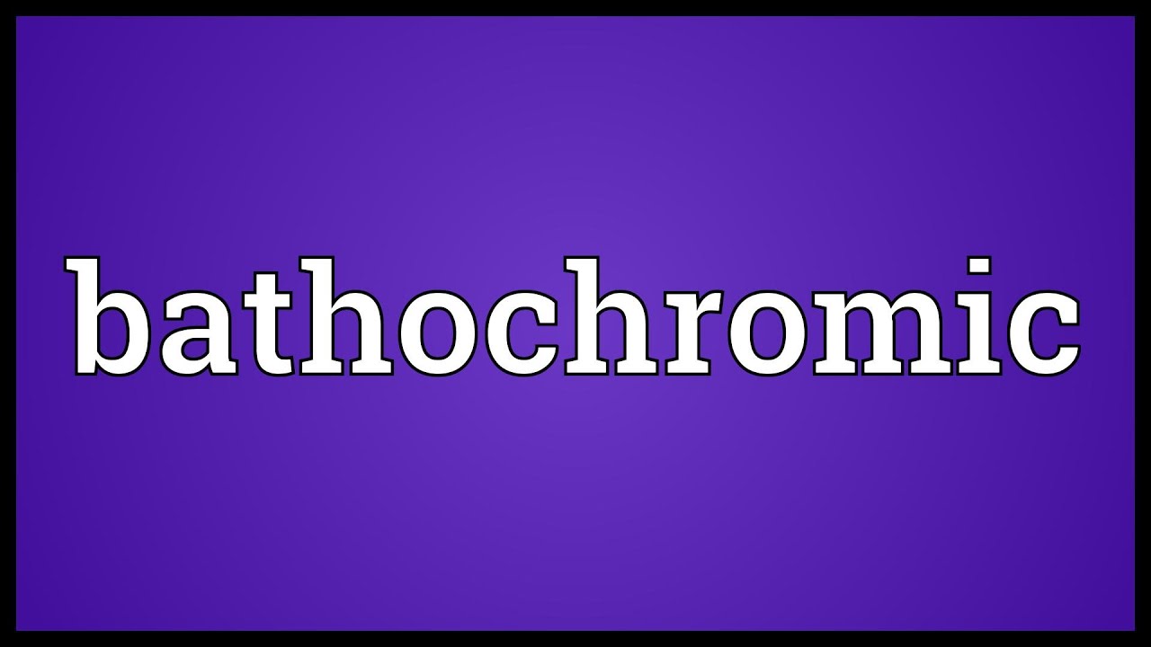 Bathochromic Meaning - YouTube