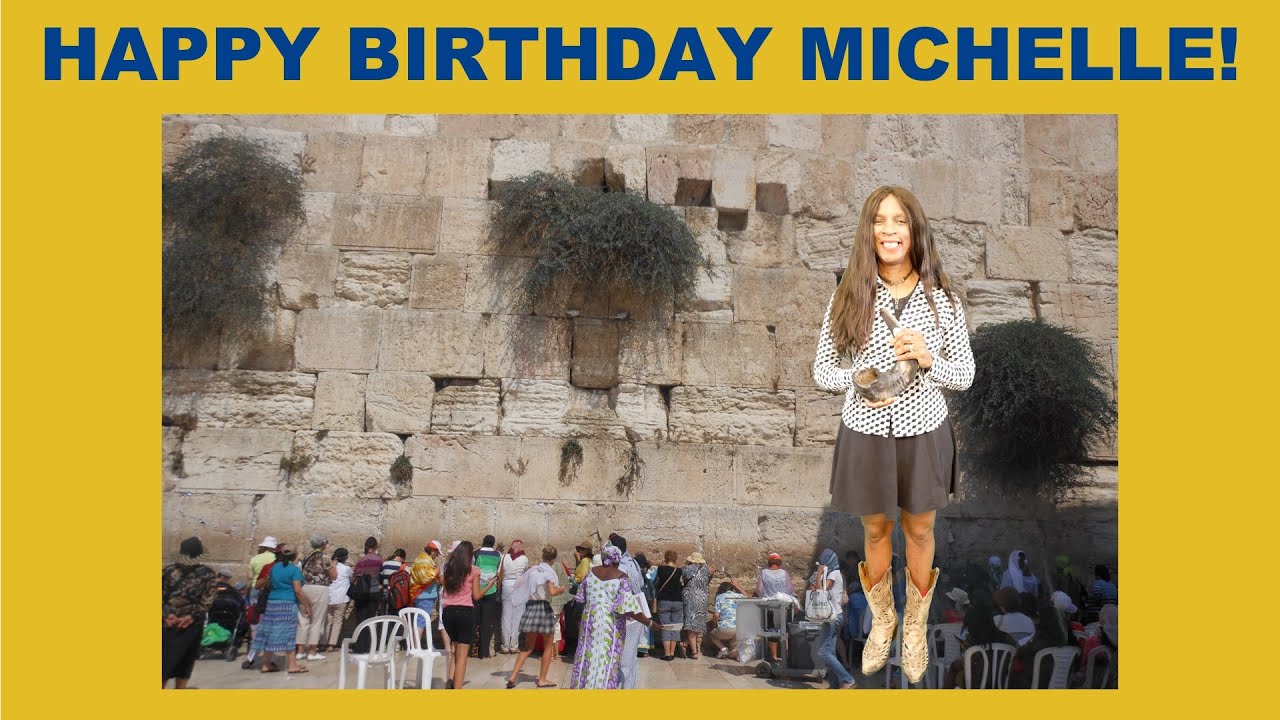 Happy Birthday Michelle Wagman - YouTube