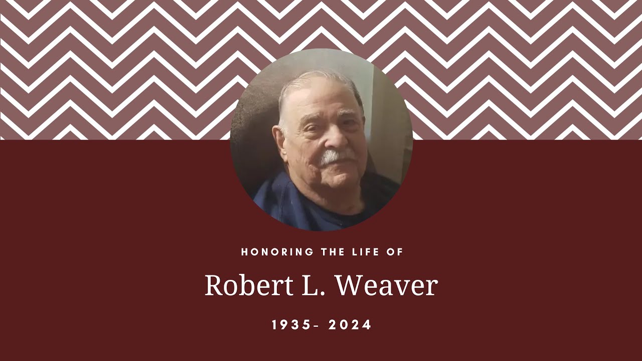 Robert L. Weaver Funeral Service - YouTube