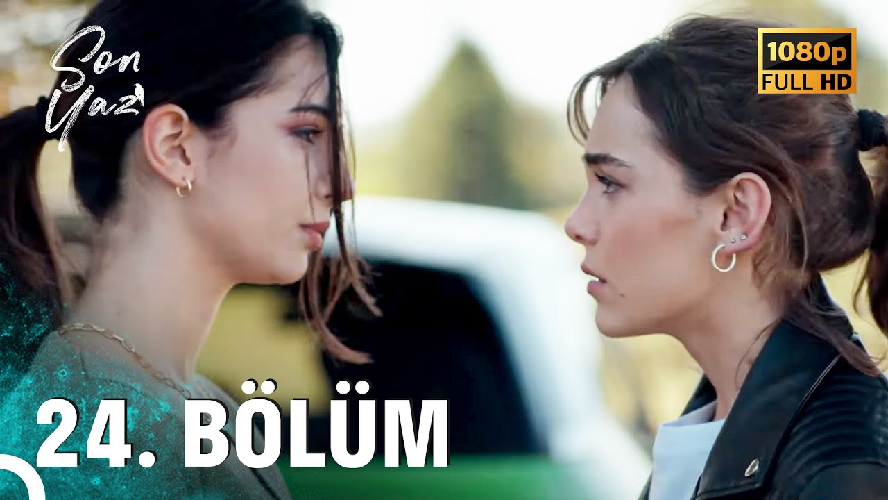 Son Yaz | 24. Bölüm (FULL HD) - YouTube