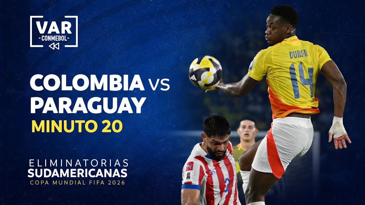 ELIMINATORIAS 2026 | REVISIÓN VAR | COLOMBIA vs. PARAGUAY | MINUTO 20 ...
