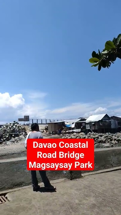 Davao Coastal Road Bridge Magsaysay Park #davaocity #davaocoastalroad # ... Davao Coastal Road Bridge Magsaysay Park #davaocity #davaocoastalroad # ...