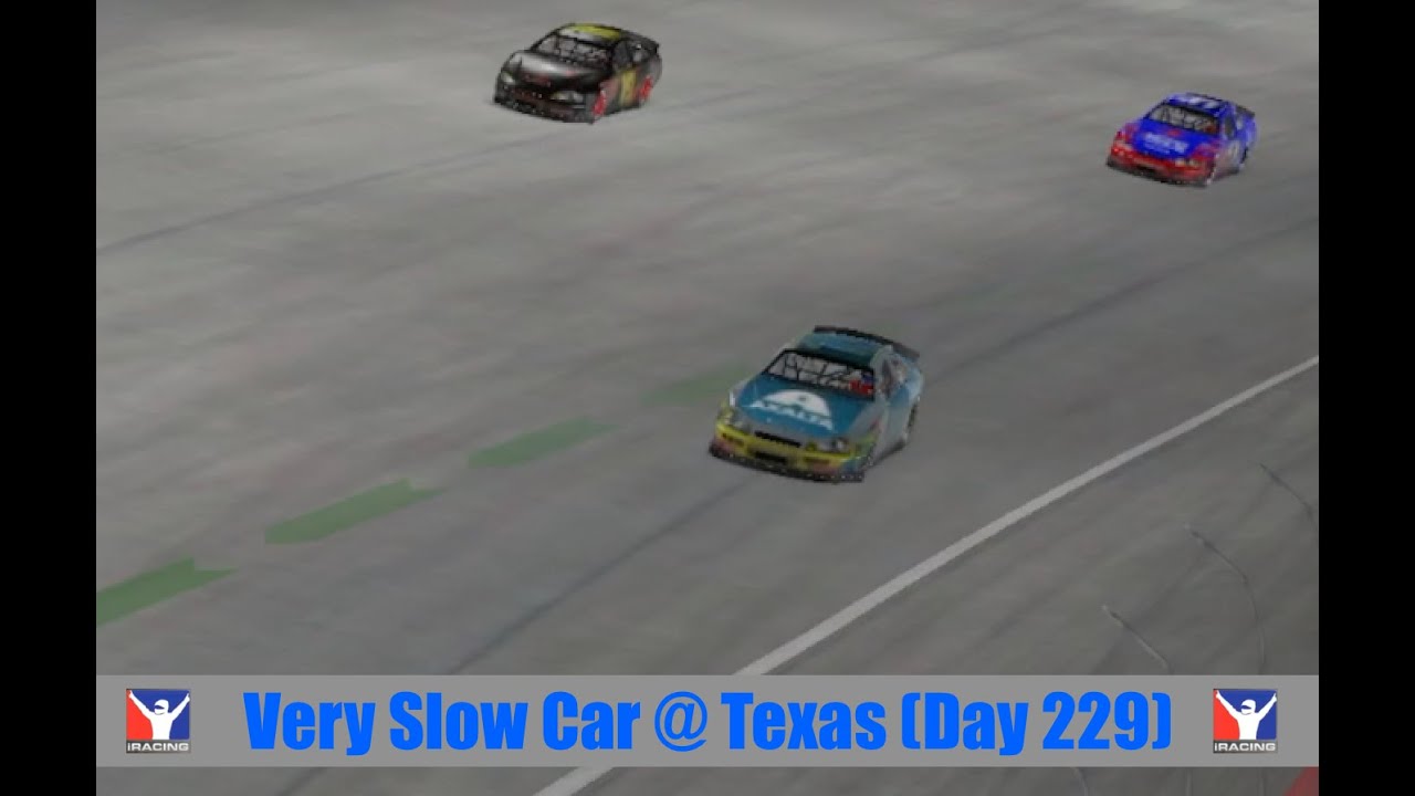Very Slow Car @ Texas (Day 229) - iRacing Gameplay - YouTube