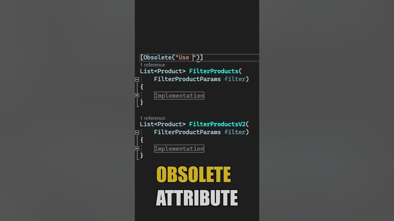 How To Deprecate Methods With Obsolete Attribute shorts YouTube how-to-deprecate-methods-with-obsolete-attribute-shorts-youtube