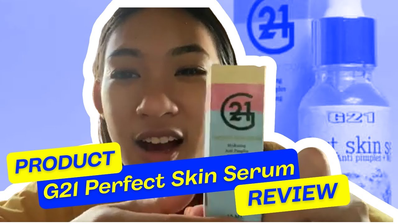 G21 Perfect Skin Serum | Skincare Review | 0127 - YouTube