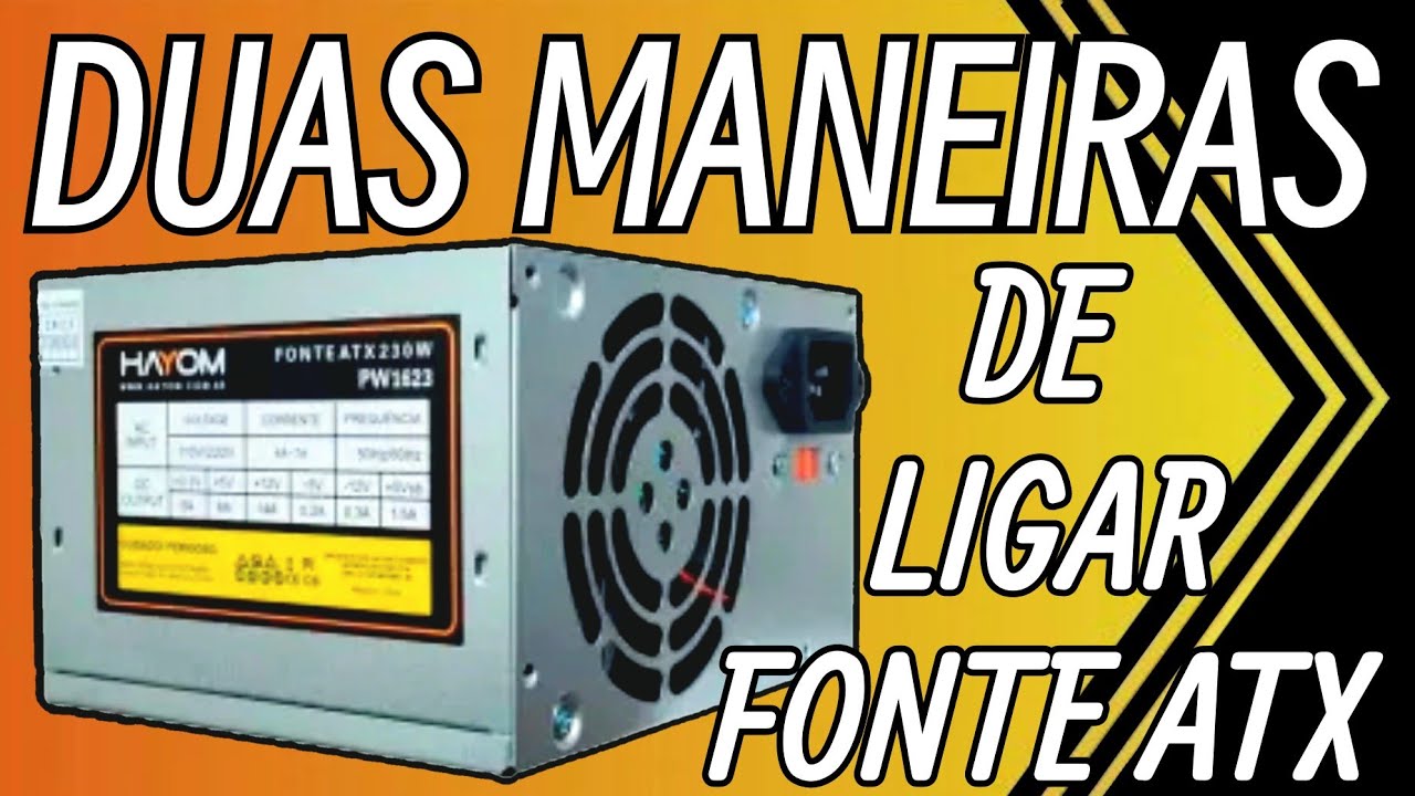 COMO LIGAR FONTE ATX DE COMPUTADOR BOTÃO CHAVE LIGA DESLIGA ON OFF COMO ...