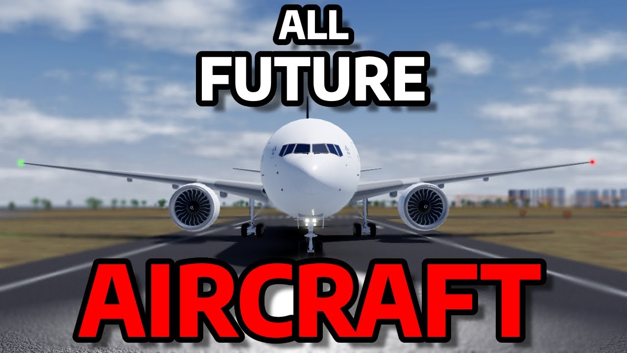 ALL Aircraft Coming To PROJECT FLIGHT - YouTube