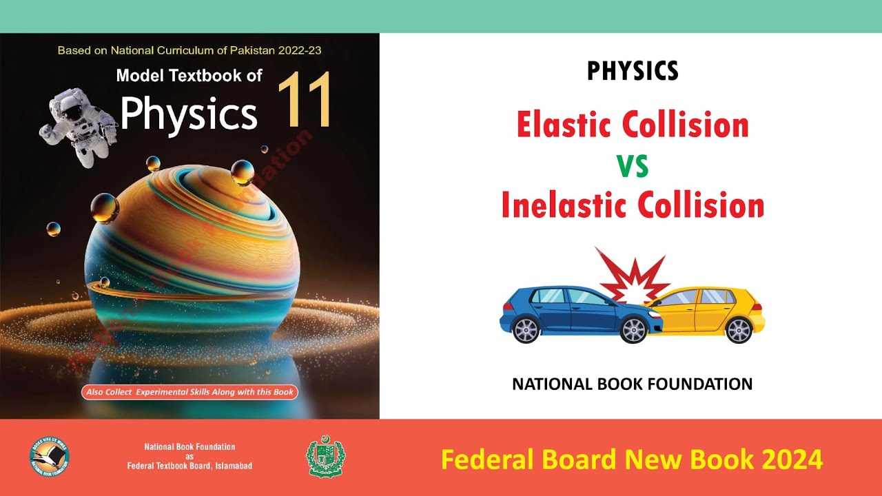 Elastic Collision & Inelastic Collision | NBF | Class 11th Physics CH ...
