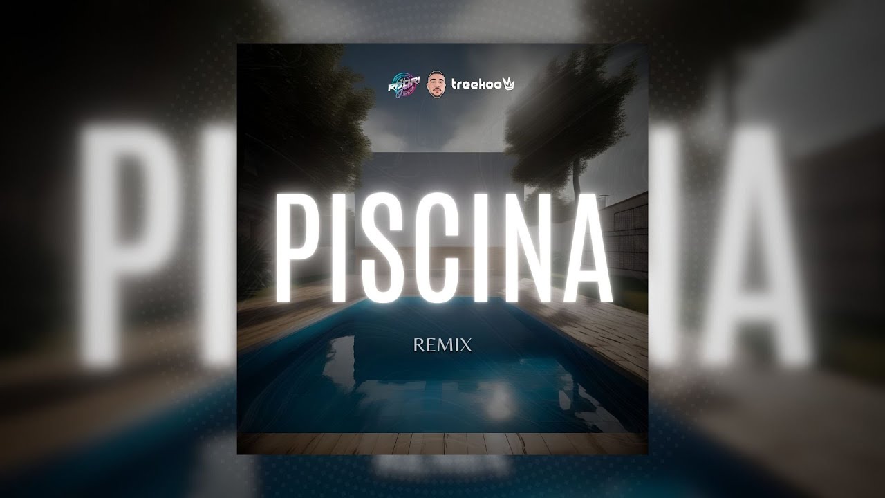 PISCINA (Remix) Maria Becerra x Chencho Corleone - Treekoo x Rodri ...