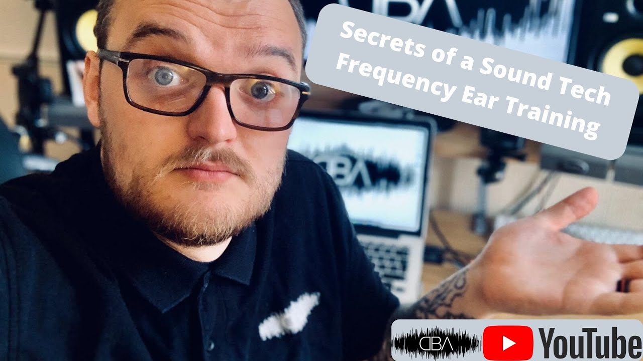 Secrets of a Sound Tech! - Frequency Ear Training - YouTube