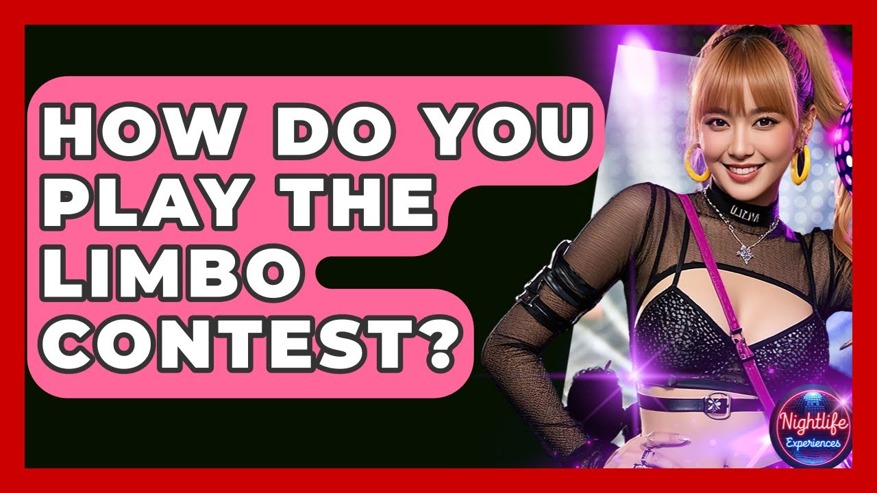 How Do You Play The Limbo Contest? - Nightlife Experiences - YouTube
