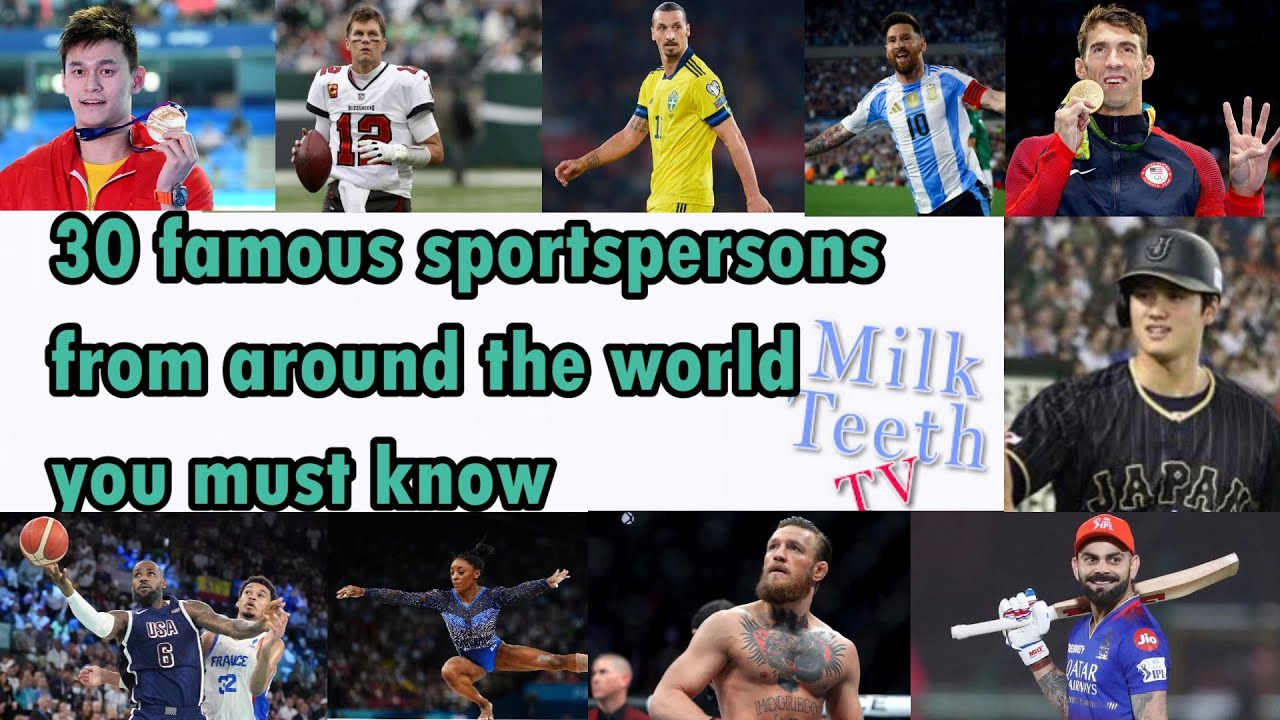 30 Famous sportsperson from around the world you should know about ...