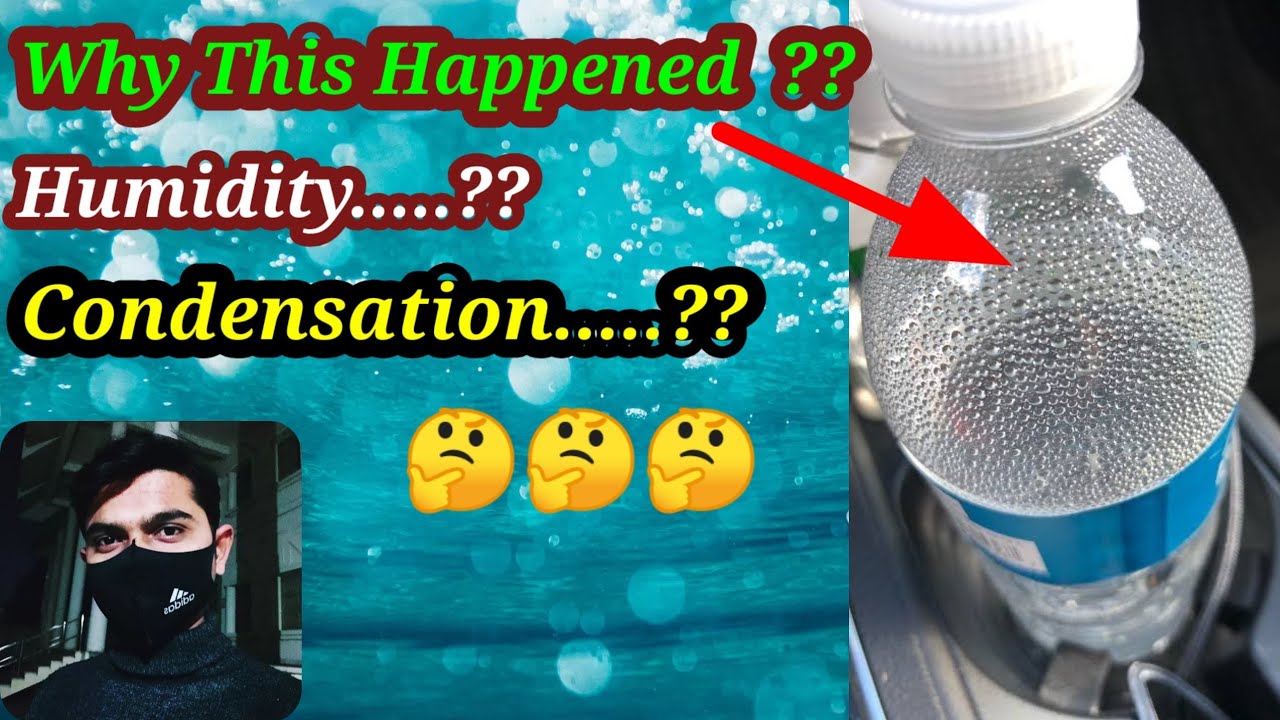 Why water droplets are formed on Surface of Cold Bottle | Condensation of Water #science # ...