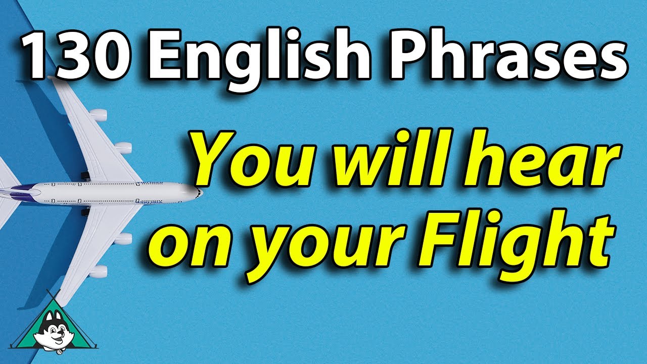 130 English Phrases you will Hear on your Flight | English Speaking and ...