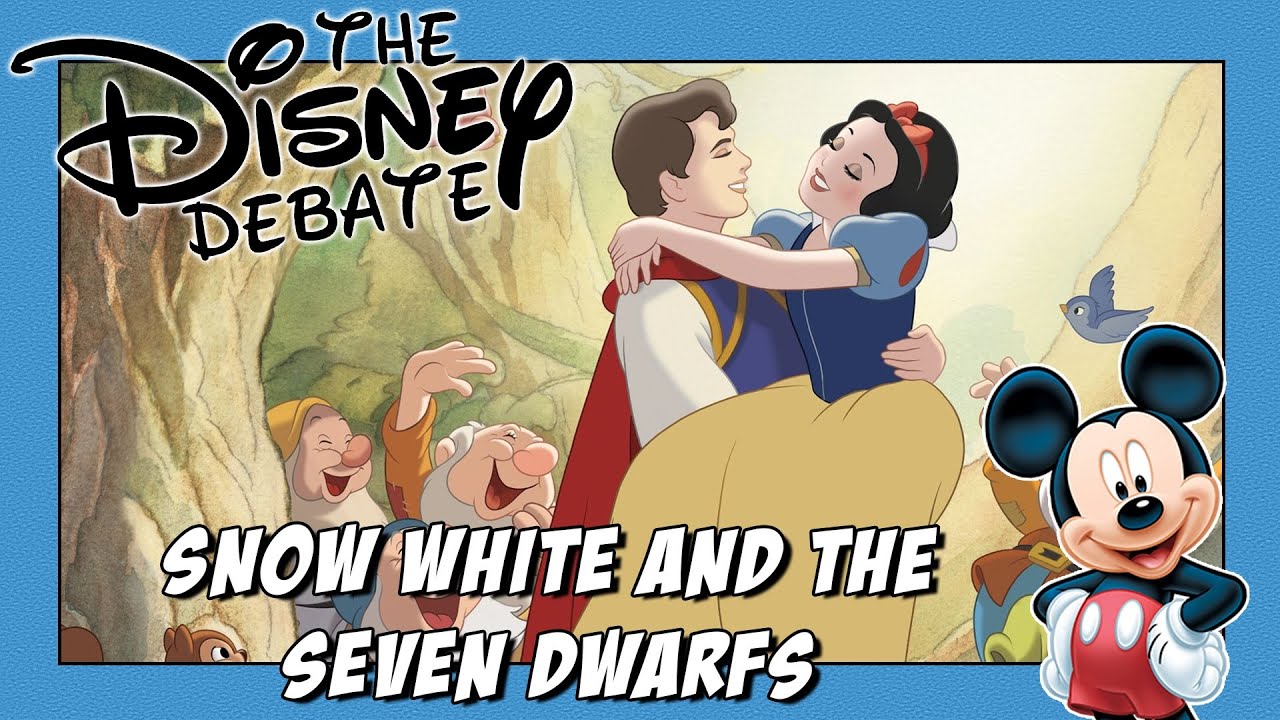 Snow White and the Seven Dwarfs | The Disney Debate (Ep. 2) - YouTube