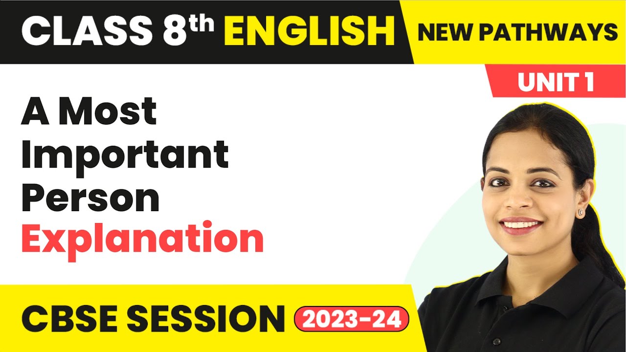 Class 8 English New Pathways (Coursebook) | Unit 1 Human Bonds - A Most ...