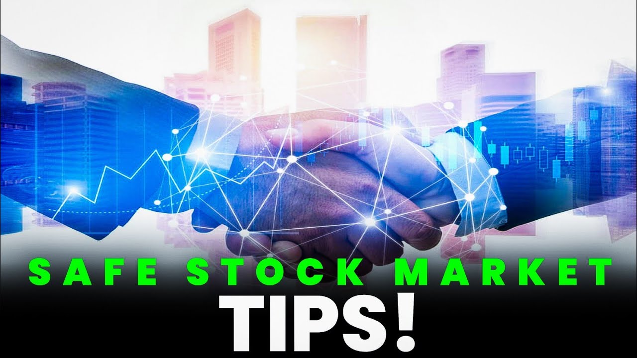 TOP SAFE STOCK MARKET TIPS - SAFE INVESTING || Safe Stock Market Tips ...