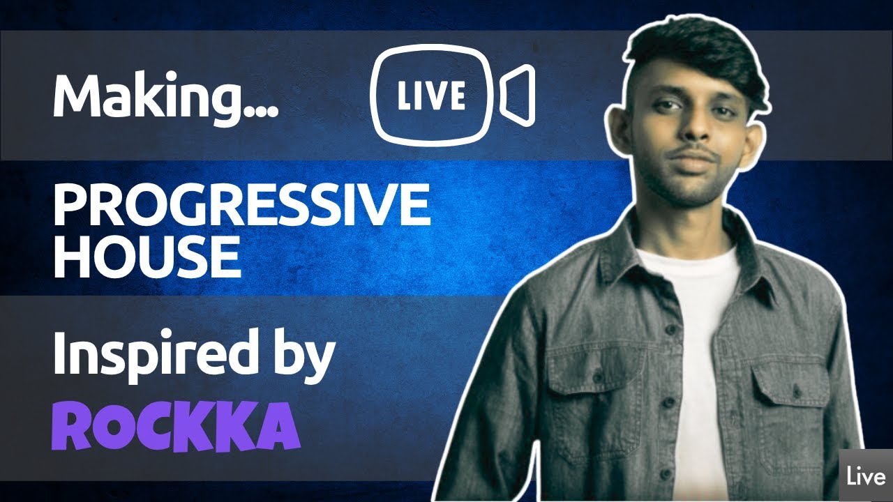 Making Deep Progressive House Inspired by Rockka - YouTube