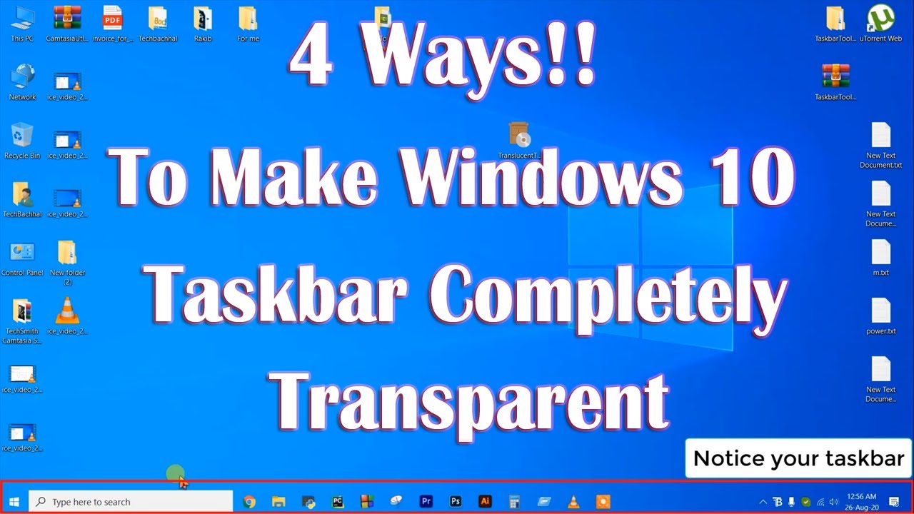 Make Transparent Taskbar Windows 10 - 4 Ways To Make Win Taskbar ...