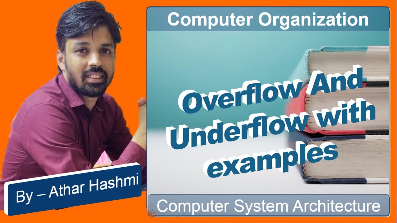 Overflow And Underflow With Examples ओवरफ्लो अंडरफ्लो Computer System Architecture Youtube