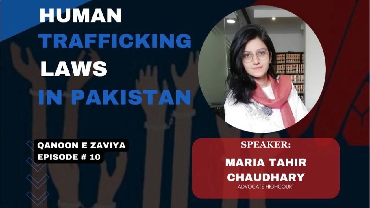 Human Trafficking laws in Pakistan l Human Smuggling Criminal law l ...