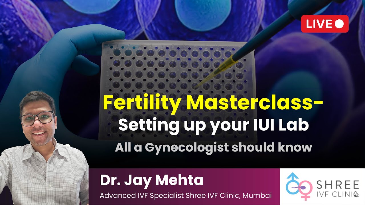 Fertility Masterclass 30- Setting up your IUI Lab | All a Gynecologist should know - YouTube