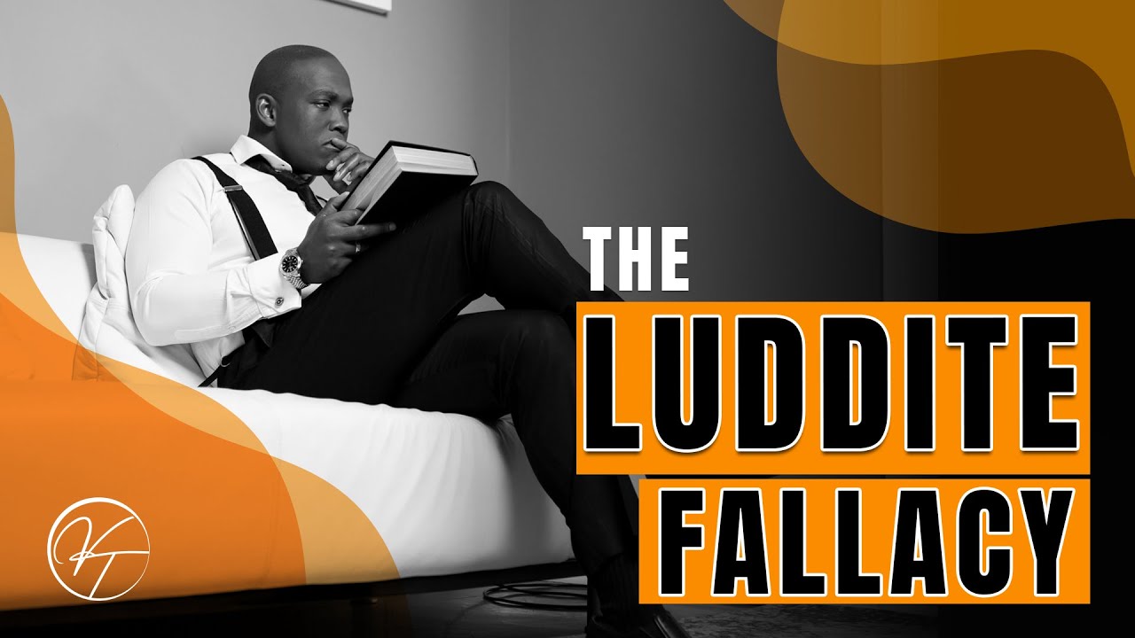 21 Days LockDown discuss the Luddite Fallacy - YouTube