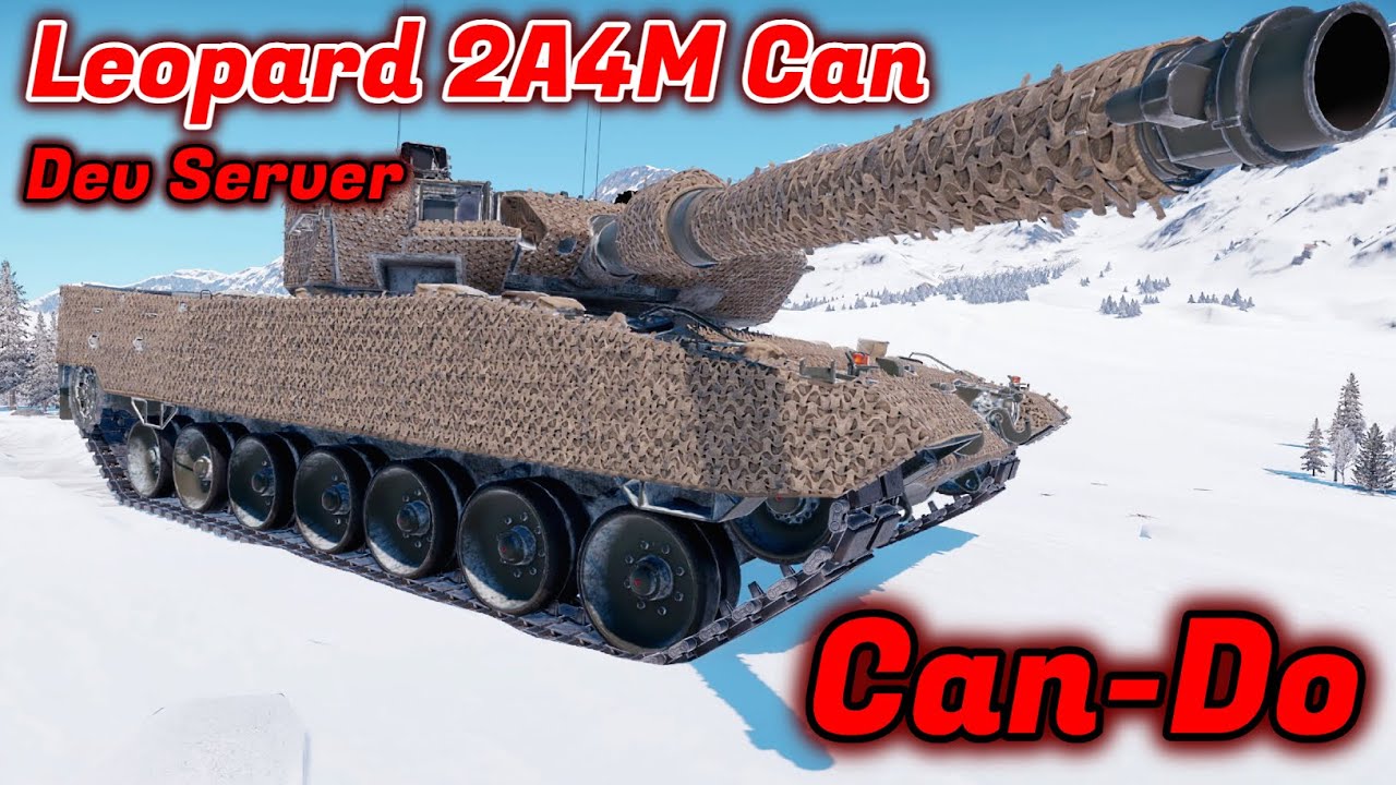 Leopard 2A4M Can Dev Server Gameplay - Potent Premium [War Thunder ...