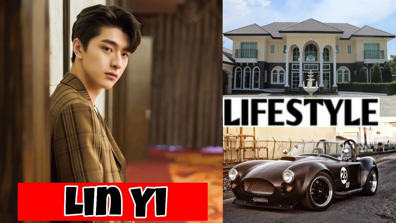 Lin Yi (林) Lifestyle, Biography, Networth, Realage, Hobbies, Girlfriend ...