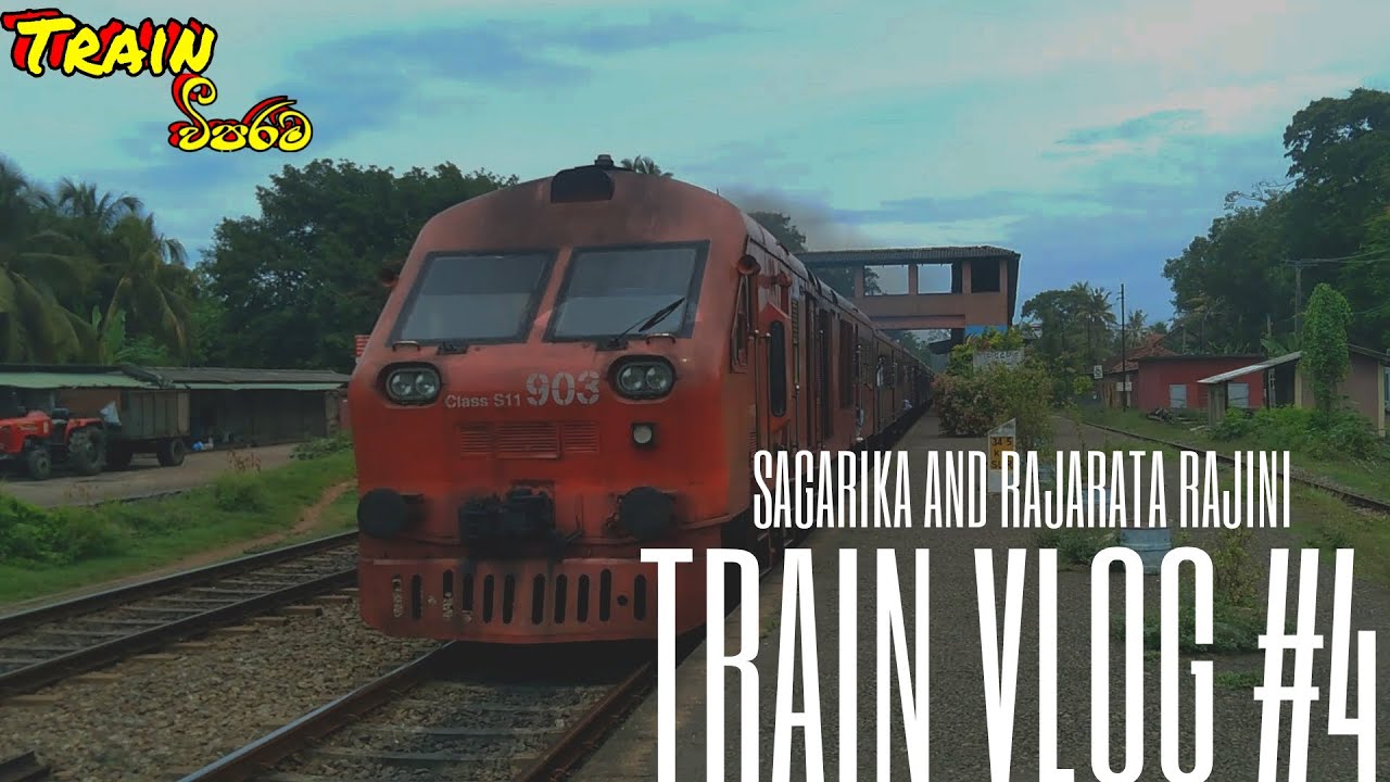 TRAIN VLOG #4 || Sagarika And Rajarata Rajini || @trainviparama - YouTube