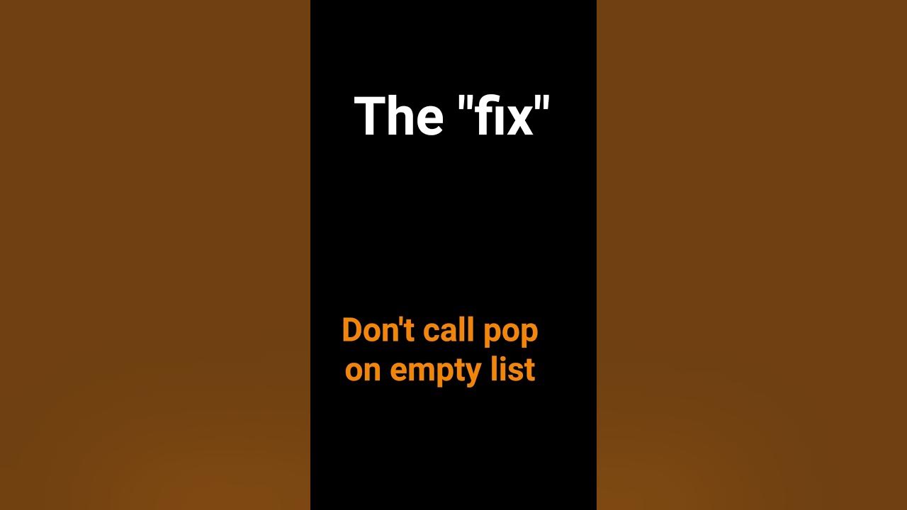 IndexError: pop from empty list - YouTube